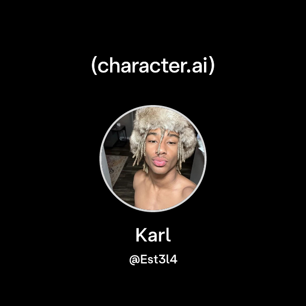 Chat with Karl | character.ai | Personalized AI for every moment of your day