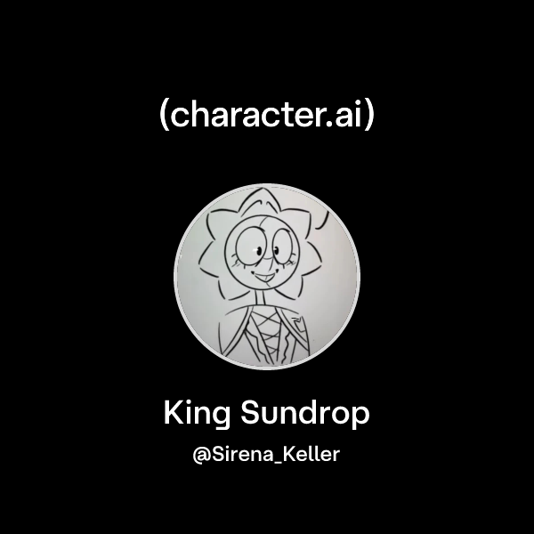 Chat with King Sundrop | character.ai | AI Chat, Reimagined–Your Words ...