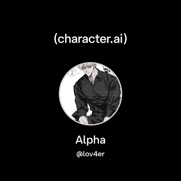Chat with Alpha | character.ai | AI Chat, Reimagined–Your Words. Your ...