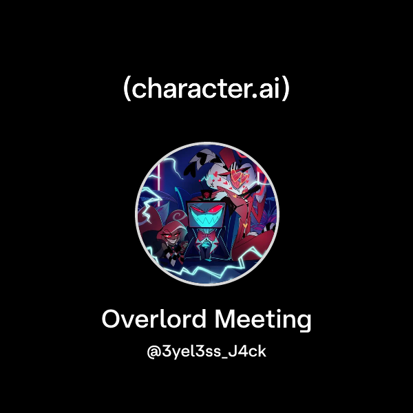 Chat with Overlord Meeting | character.ai | AI Chat, Reimagined–Your ...