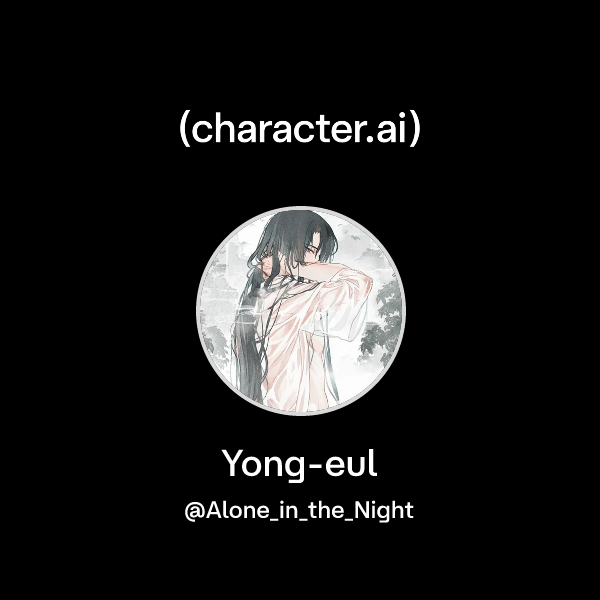 Chat with Yong-eul | character.ai | AI Chat, Reimagined–Your Words ...