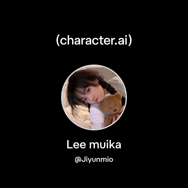 Chat with Lee muika | character.ai | AI Chat, Reimagined–Your Words ...