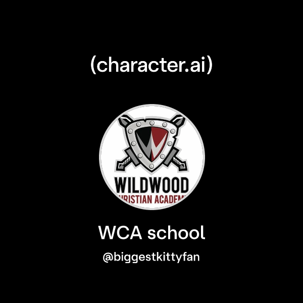 Chat with WCA school | character.ai | Personalized AI for every moment ...