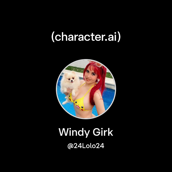 Chat with Windy Girk | character.ai | AI Chat, Reimagined–Your Words ...