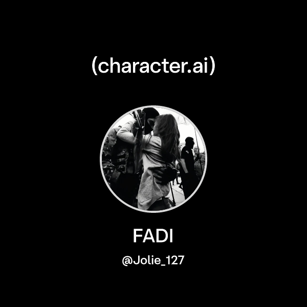Chat with FADI | character.ai | Personalized AI for every moment of ...