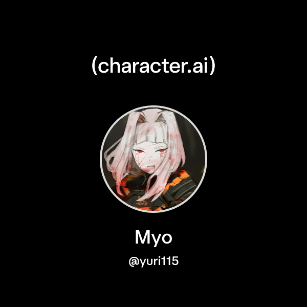 Chat with Myo | character.ai | AI Chat, Reimagined–Your Words. Your World.