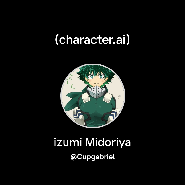 Chat with izumi Midoriya | character.ai | Personalized AI for every moment of your day