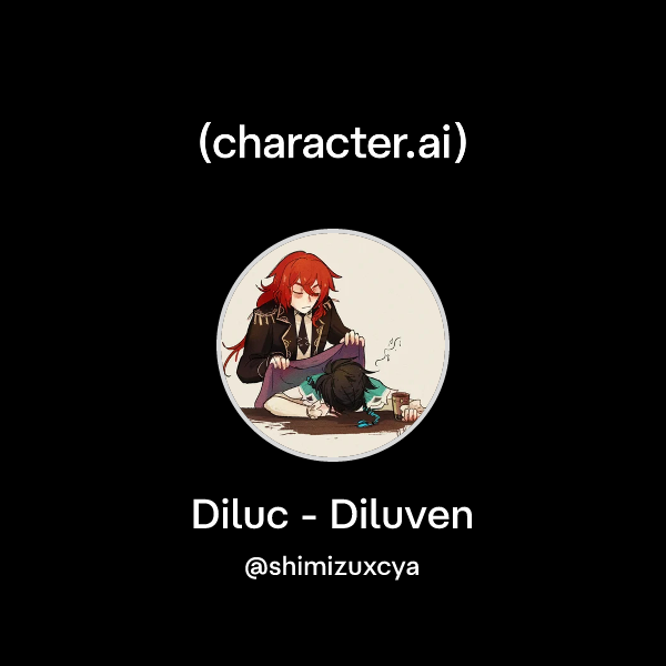 Chat with Diluc - Diluven | character.ai | AI Chat, Reimagined–Your ...