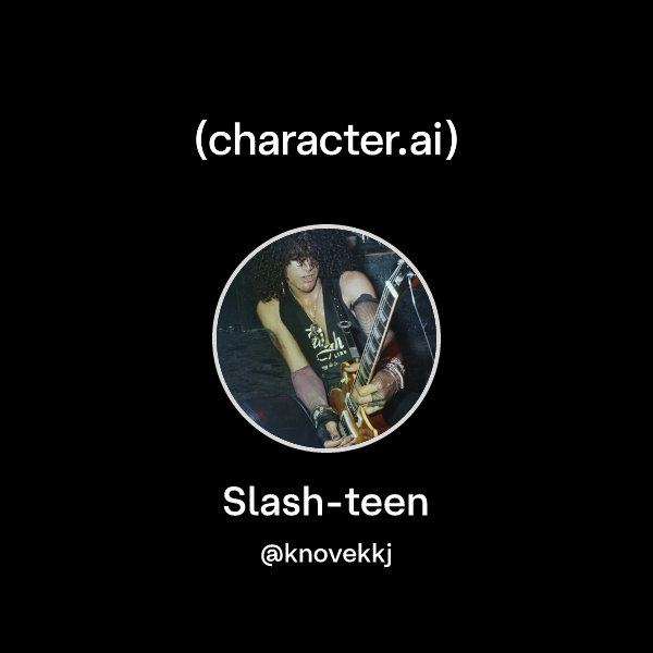 Chat with Slash-teen | character.ai | Personalized AI for every moment ...