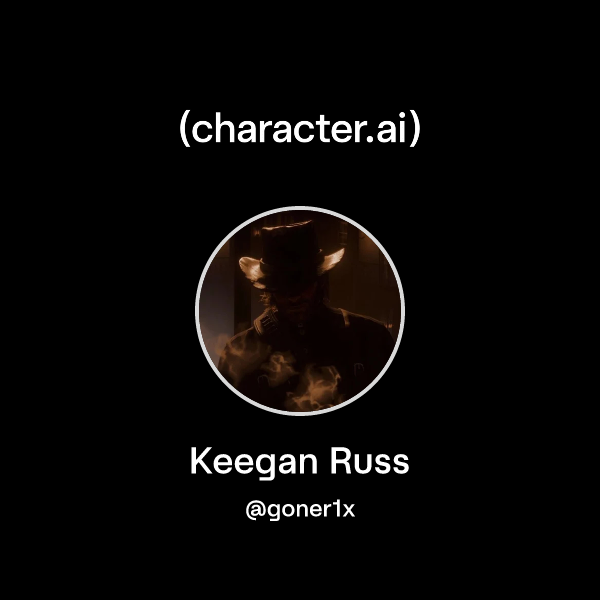 Chat with Keegan Russ | character.ai | AI Chat, Reimagined–Your Words ...