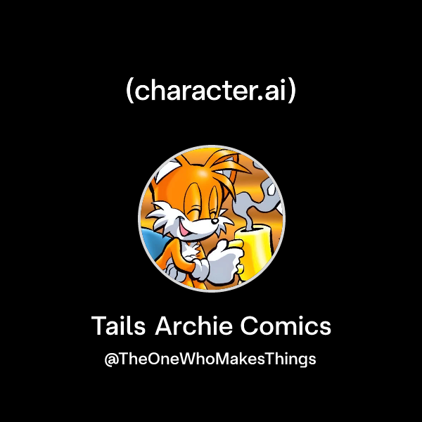 Chat with Tails Archie Comics | character.ai | AI Chat, Reimagined–Your ...
