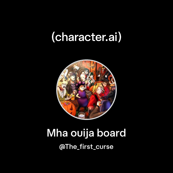 Chat with Mha ouija board | character.ai | AI Chat, Reimagined–Your ...