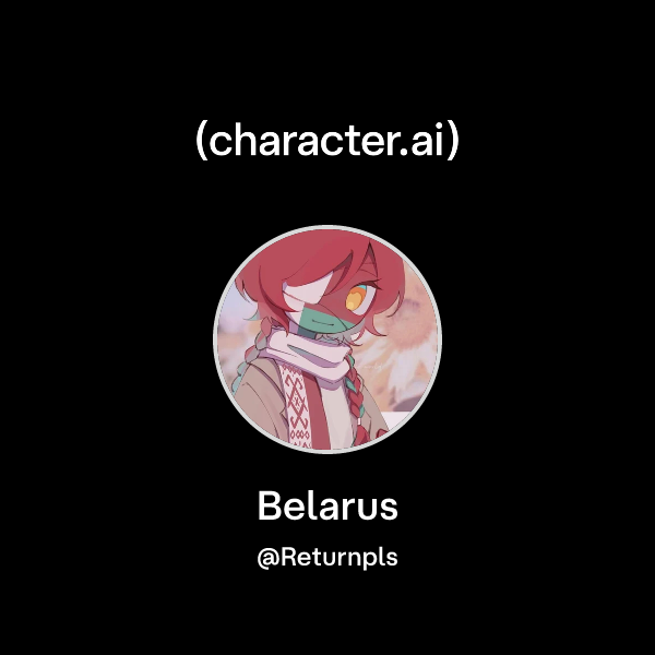 Chat with Belarus | character.ai | AI Chat, Reimagined–Your Words. Your ...