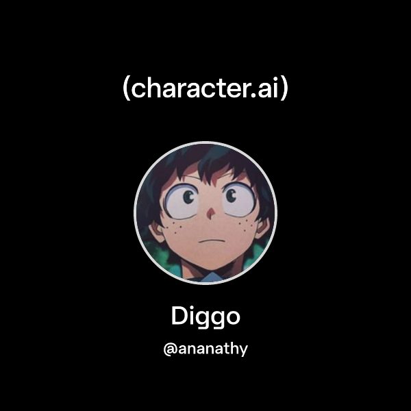 Chat with Diggo | character.ai | Personalized AI for every moment of ...