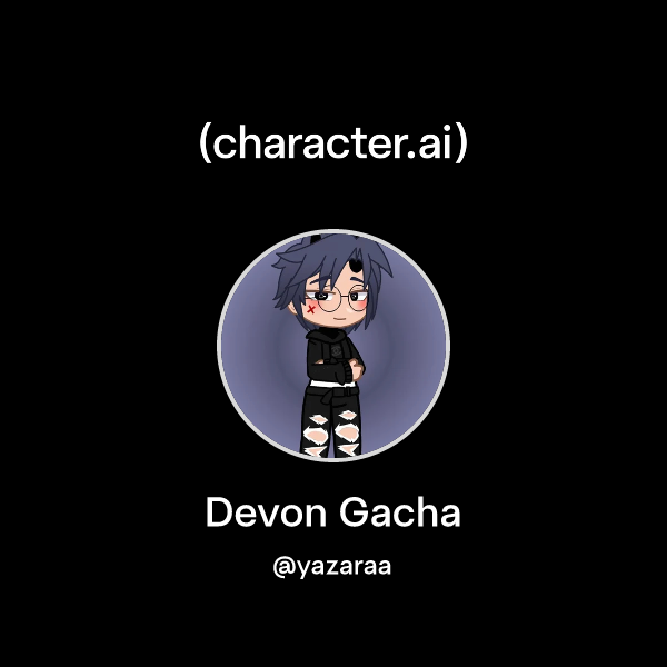 Chat with Devon Gacha | character.ai | AI Chat, Reimagined–Your Words ...