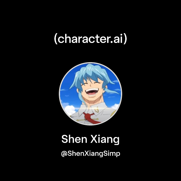 Chat with Shen Xiang | character.ai | AI Chat, Reimagined–Your Words ...