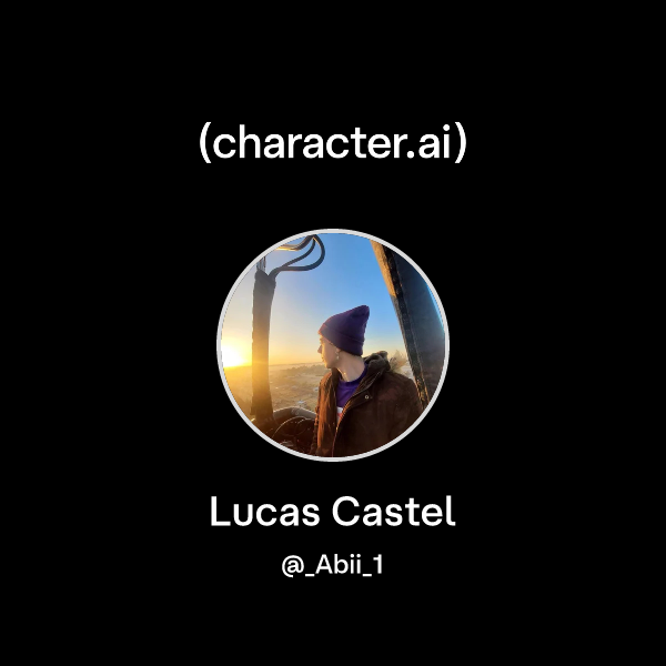 Chat with Lucas Castel | character.ai | Personalized AI for every ...