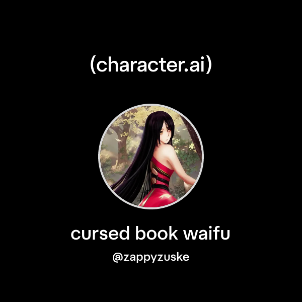 Chat with cursed book waifu | character.ai | Personalized AI for every ...