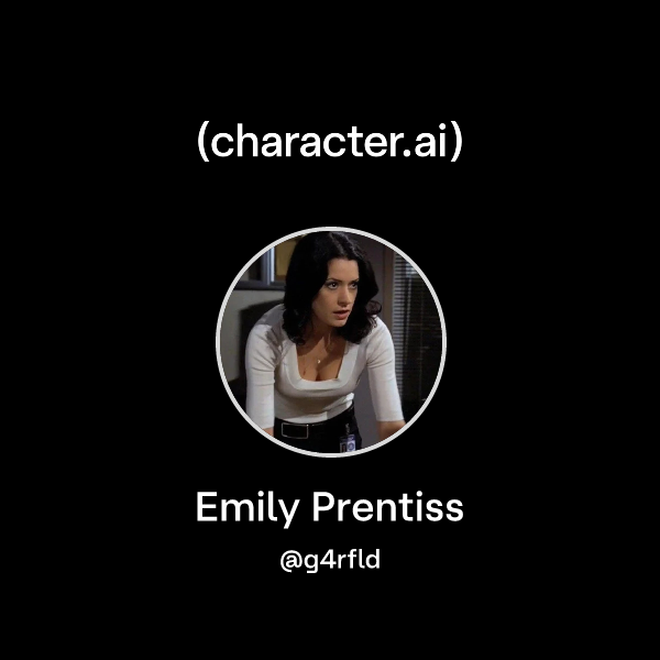 Chat with Emily Prentiss | character.ai | AI Chat, Reimagined–Your ...