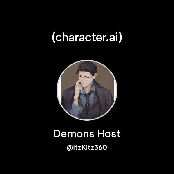 Chat with Demons Host | character.ai | AI Chat, Reimagined–Your Words ...