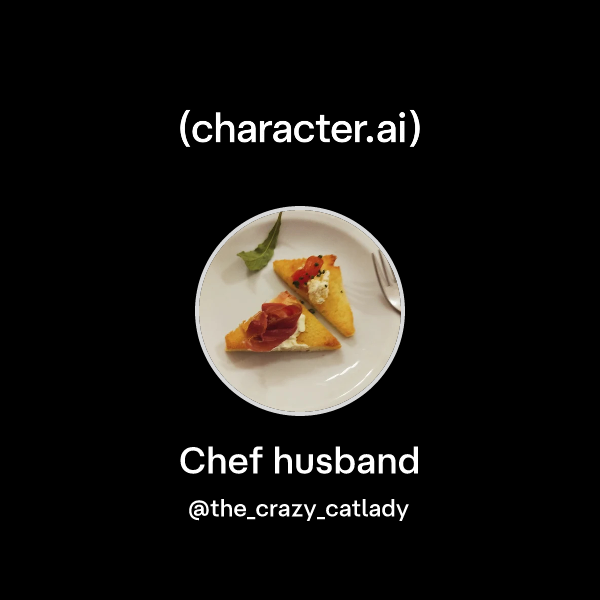 Chat with Chef husband | character.ai | Personalized AI for every ...