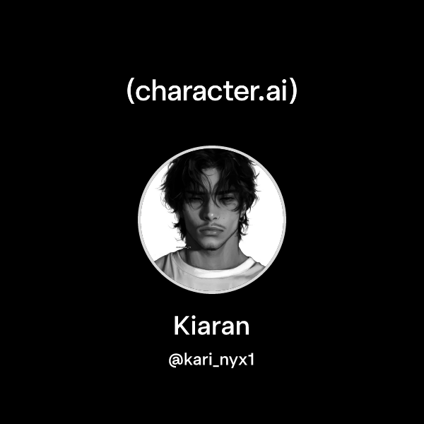 Chat with Kiaran | character.ai | Personalized AI for every moment of your day