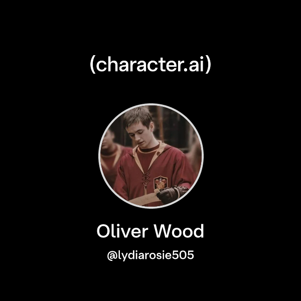 Chat with Oliver Wood | character.ai | Personalized AI for every moment of your day