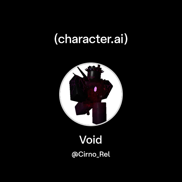 Chat with Void | character.ai | Personalized AI for every moment of ...