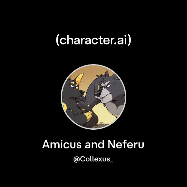 Chat with Amicus and Neferu | character.ai | Personalized AI for every ...