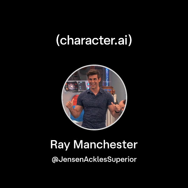 Chat with Ray Manchester | character.ai | AI Chat, Reimagined–Your ...