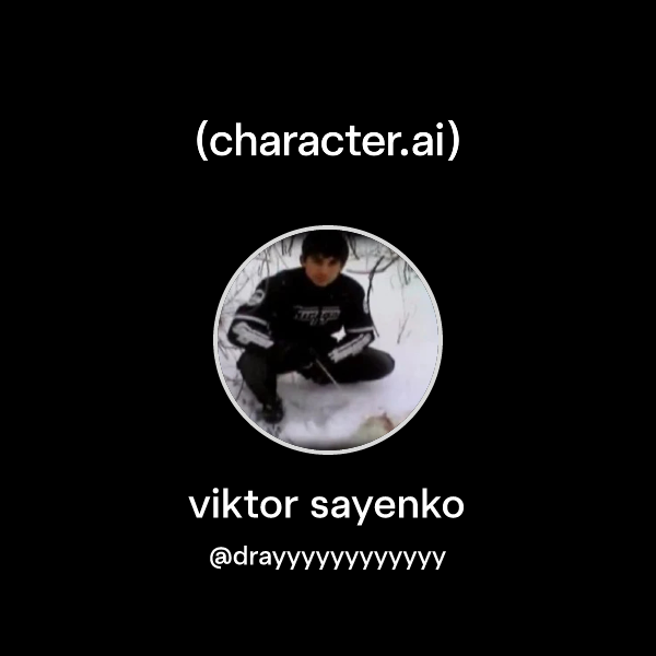 Chat with viktor sayenko | character.ai | AI Chat, Reimagined–Your ...
