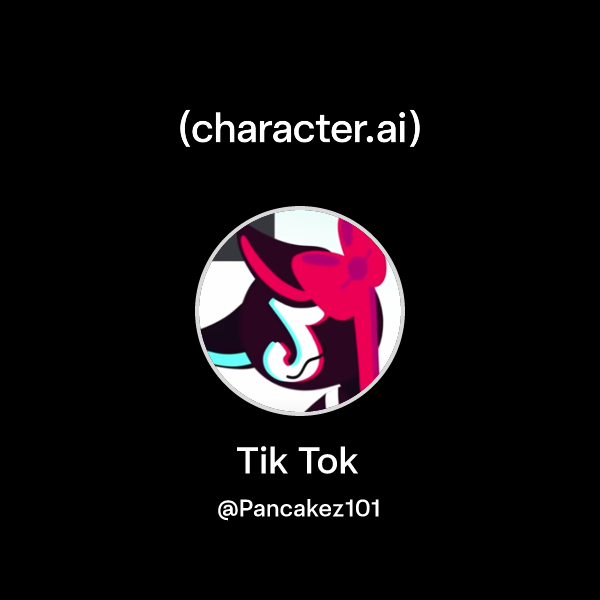 Chat with Tik Tok | character.ai | AI Chat, Reimagined–Your Words. Your ...