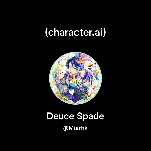 Chat with Deuce Spade | character.ai | AI Chat, Reimagined–Your Words. Your World.