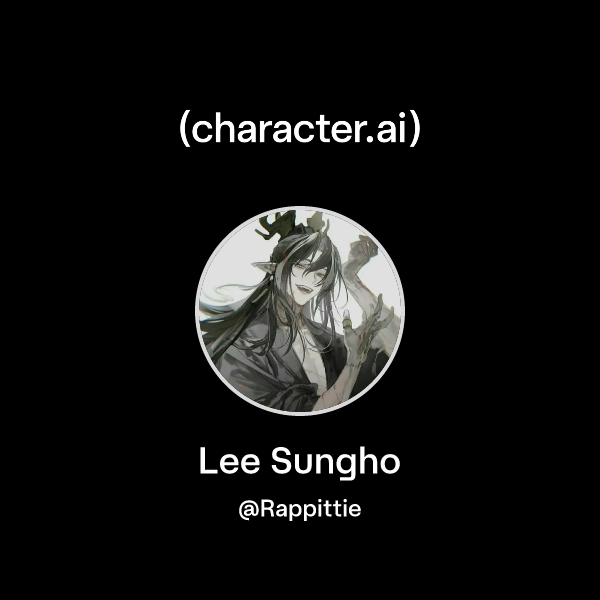 Chat with Lee Sungho | character.ai | AI Chat, Reimagined–Your Words. Your World.
