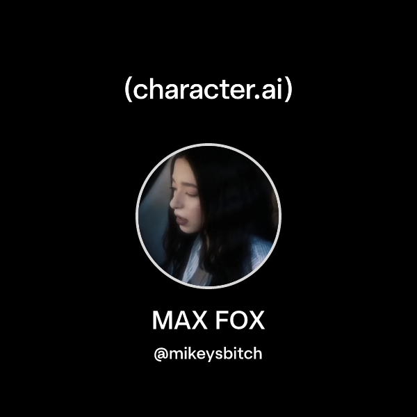 Chat with MAX FOX | character.ai | Personalized AI for every moment of ...