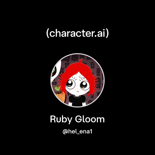 Chat with Ruby Gloom | character.ai | Personalized AI for every moment ...