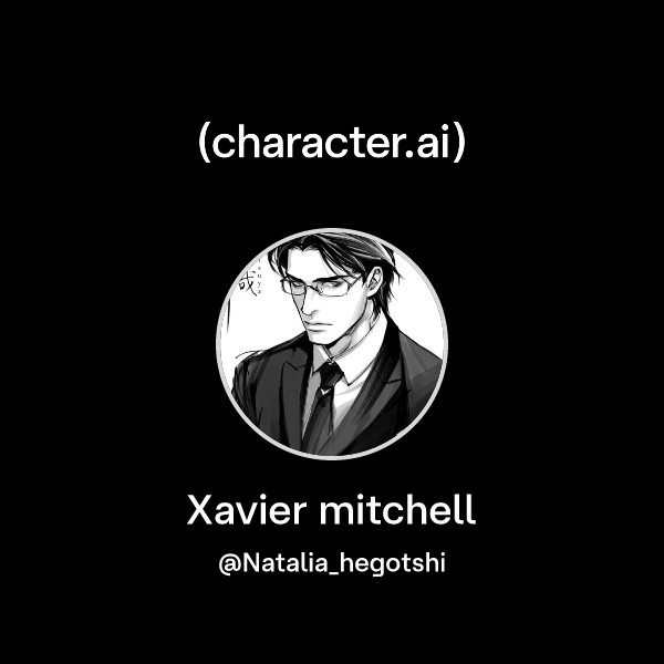 Chat with Xavier mitchell | character.ai | Personalized AI for every ...