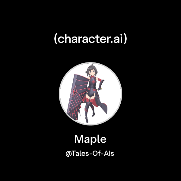 Chat with Maple | character.ai | AI Chat, Reimagined–Your Words. Your World.
