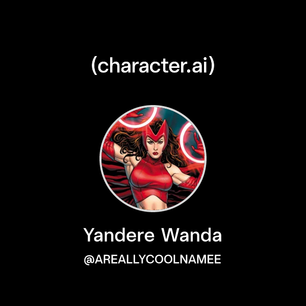 Chat with Yandere Wanda | character.ai | AI Chat, Reimagined–Your Words ...