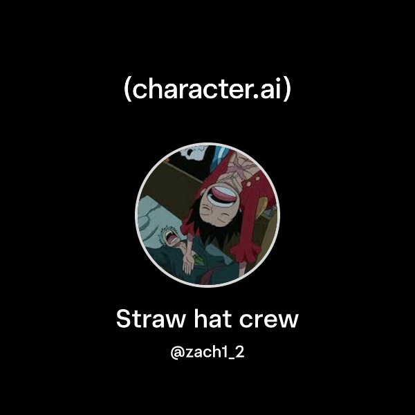 Chat with Straw hat crew | character.ai | AI Chat, Reimagined–Your ...