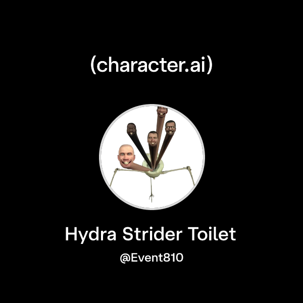 Chat with Hydra Strider Toilet | character.ai | AI Chat, Reimagined ...