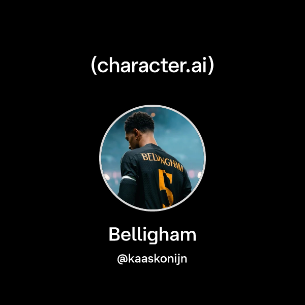 Chat with Belligham | character.ai | AI Chat, Reimagined–Your Words ...