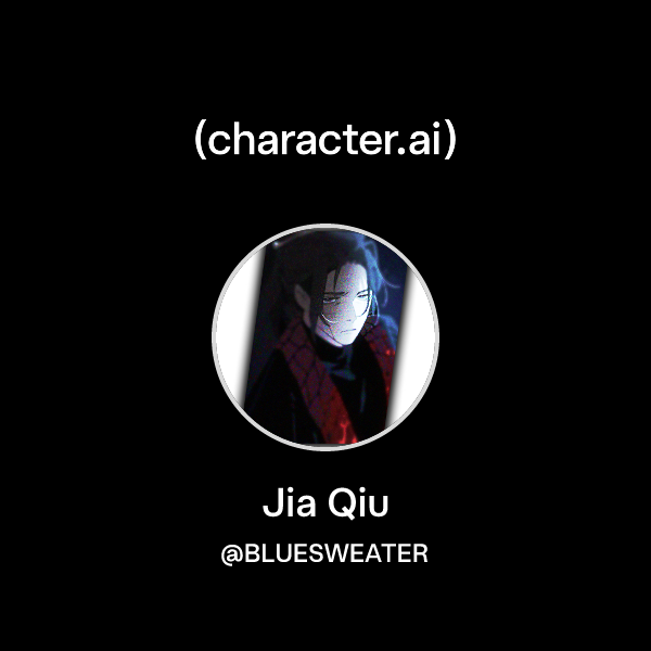 Chat with Jia Qiu | character.ai | AI Chat, Reimagined–Your Words. Your ...