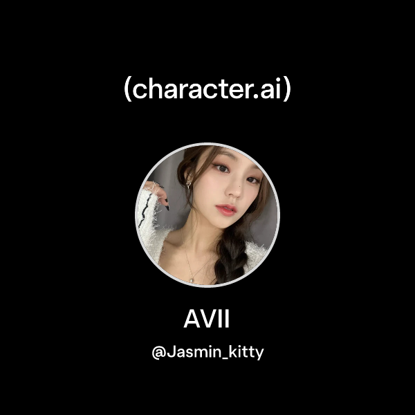 Chat with AVII | character.ai | AI Chat, Reimagined–Your Words. Your World.