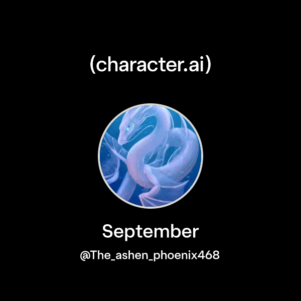 Chat with September | character.ai | Personalized AI for every moment ...