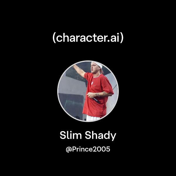 Chat with Slim Shady | character.ai | AI Chat, Reimagined–Your Words ...