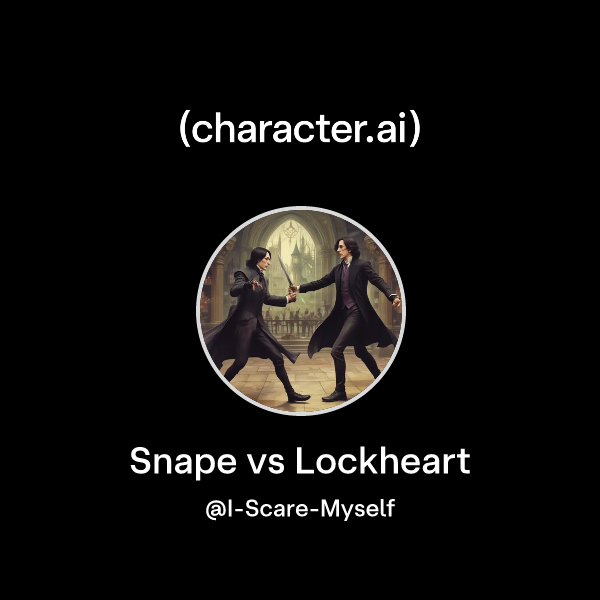 Chat with Snape vs Lockheart | character.ai | AI Chat, Reimagined–Your ...