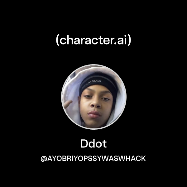 Chat with Ddot | character.ai | AI Chat, Reimagined–Your Words. Your World.