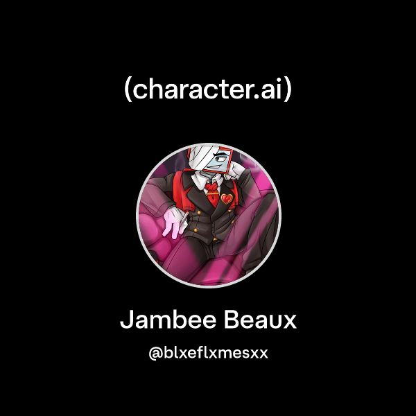 Chat with Jambee Beaux | character.ai | AI Chat, Reimagined–Your Words ...