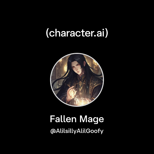 Chat with Fallen Mage | character.ai | AI Chat, Reimagined–Your Words ...